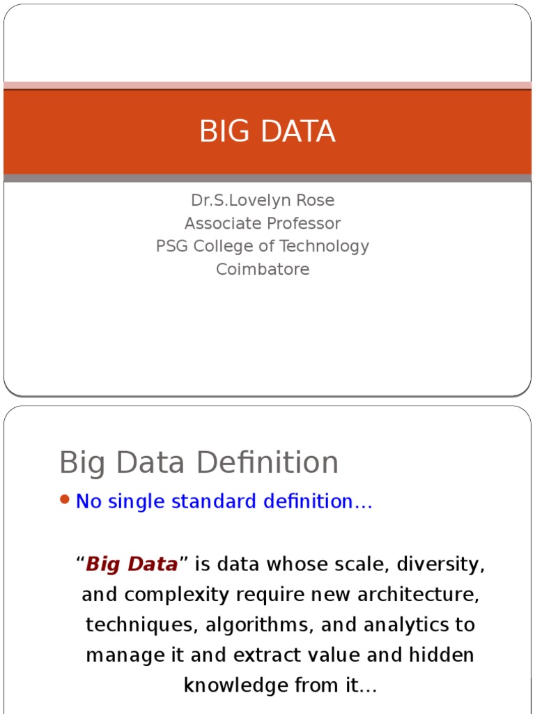 Big Data: Dr.S.Lovelyn Rose Associate Professor PSG College of ...