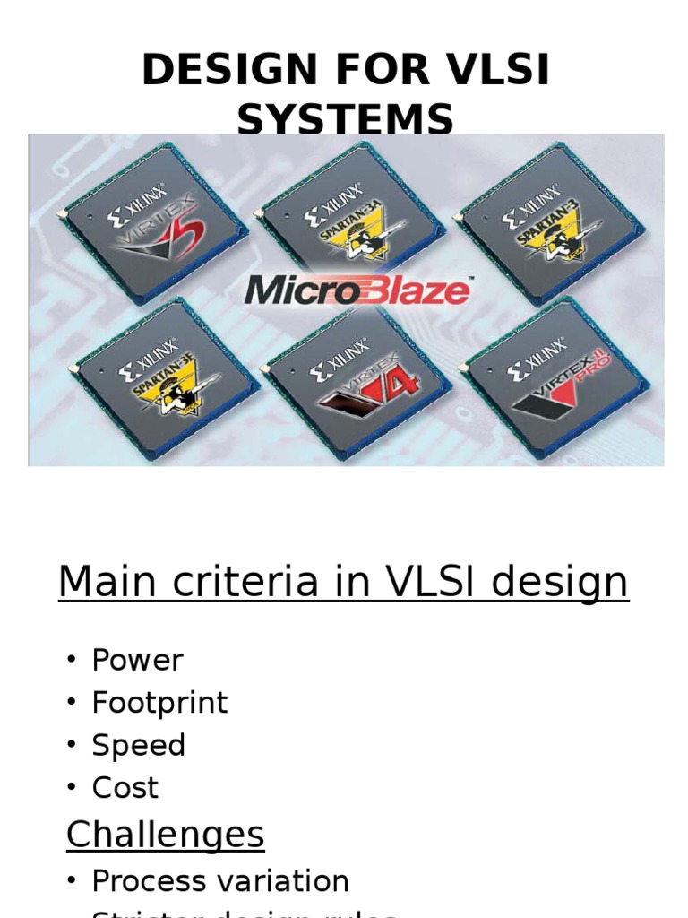Design For Vlsi Systems Field Programmable Gate Array Very Large Scale Integration