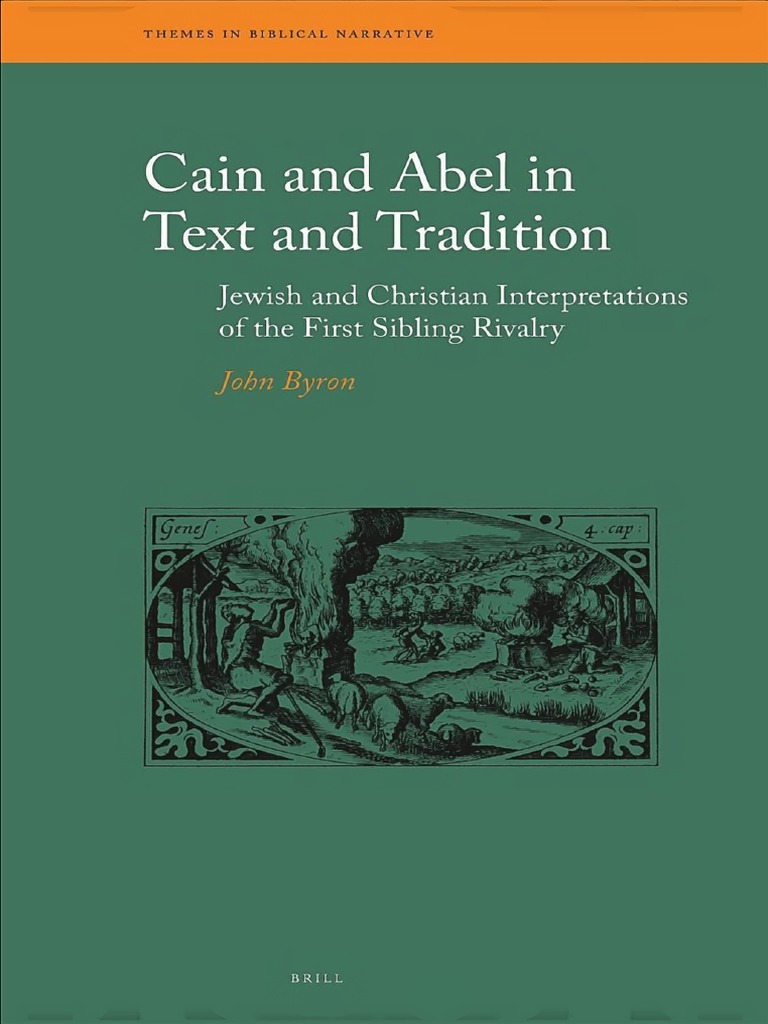 Byron, John. Cain and Abel in Text and Tradition | PDF | Cain And Abel ...