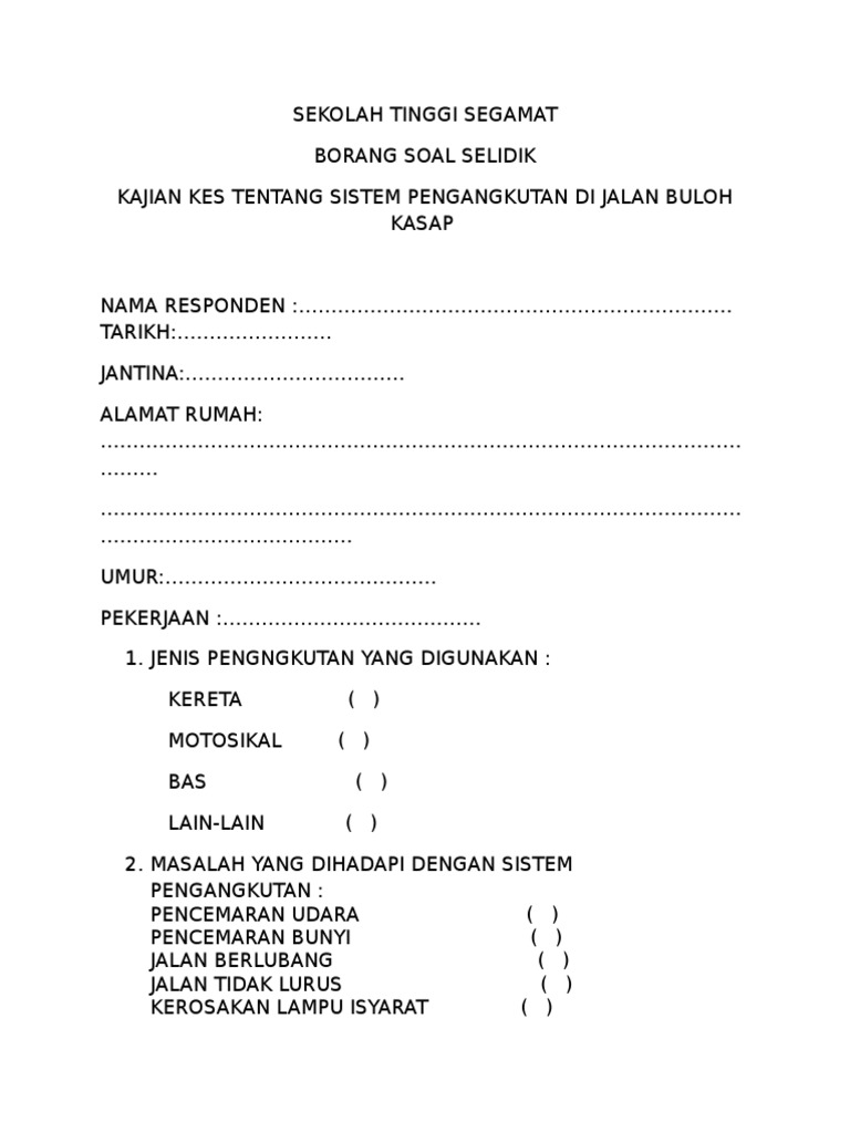 Borang Soal Selidik Kajian Kes Tentang Sistem Pengangkutan Di Jalan ...