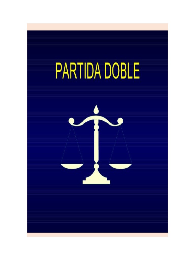 Fundamentos de la Partida Doble Contable | PDF | Contabilidad | Bancos