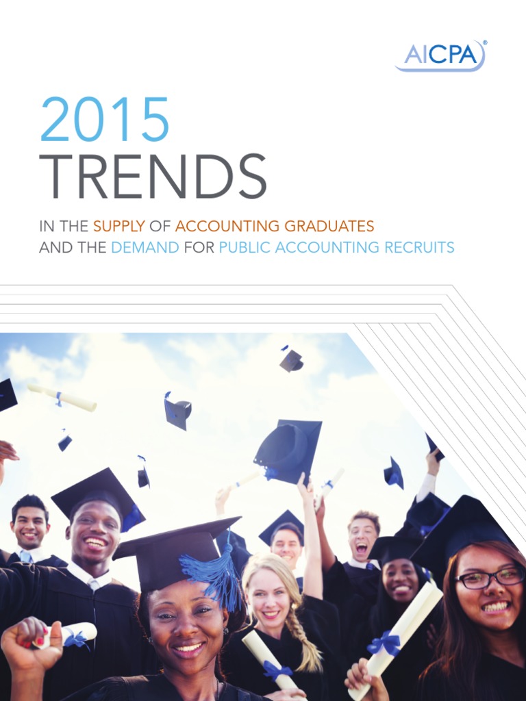 2015 Trends in The Supply of Accounting Graduates and The Demand For ...