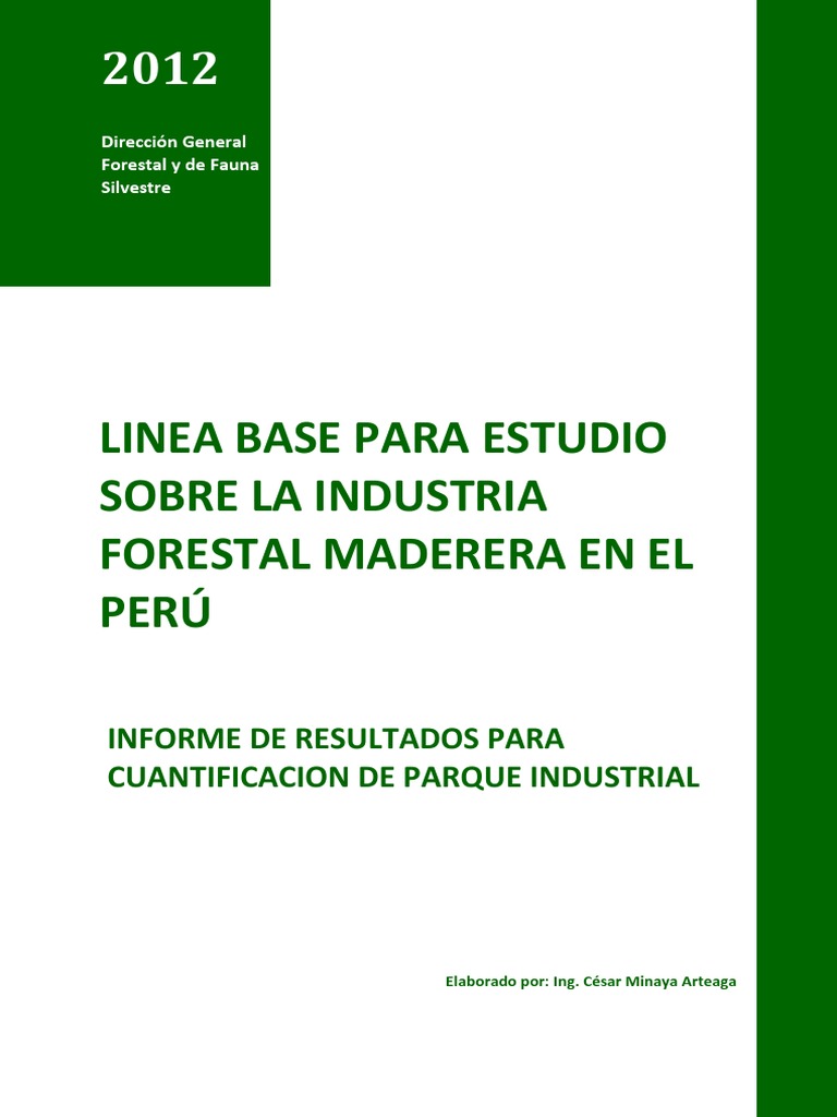 Linea Base para Estudio Sobre La Industria Forestal Maderera en El Perú ...