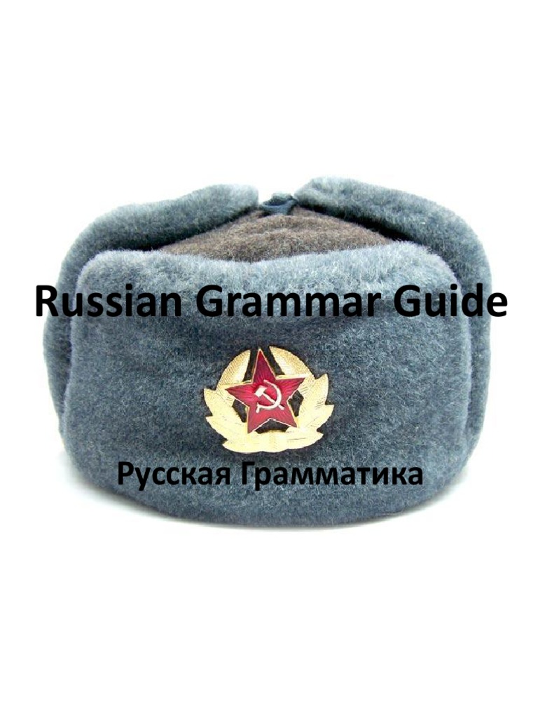 Russian Grammar Guide | PDF | Grammatical Gender | Plural