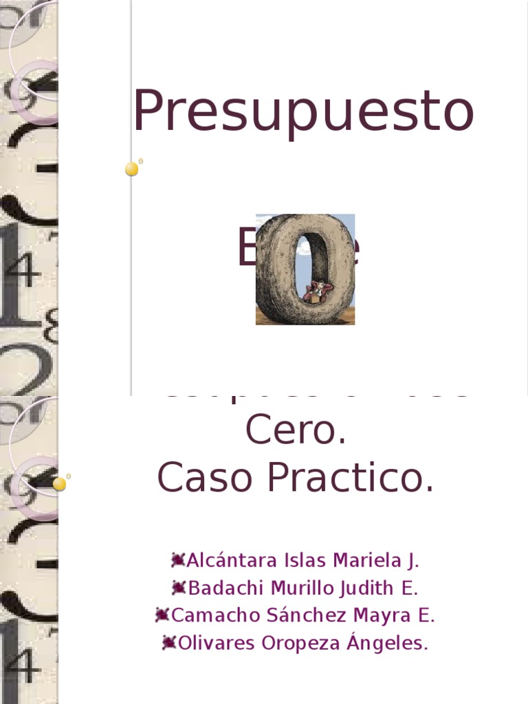 Base Cero Caso Practico | PDF | Presupuesto | Economias
