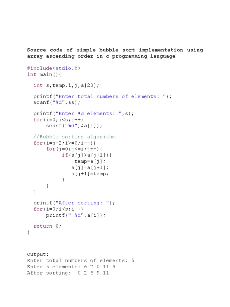 Source Code Of Simple Bubble Sort Implementation Using Array Ascending Order In C Programming 8316