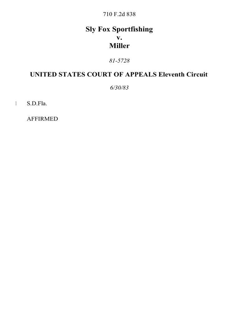 Sly Fox Sportfishing v. Miller, 710 F.2d 838, 11th Cir. (1983) | PDF | Law