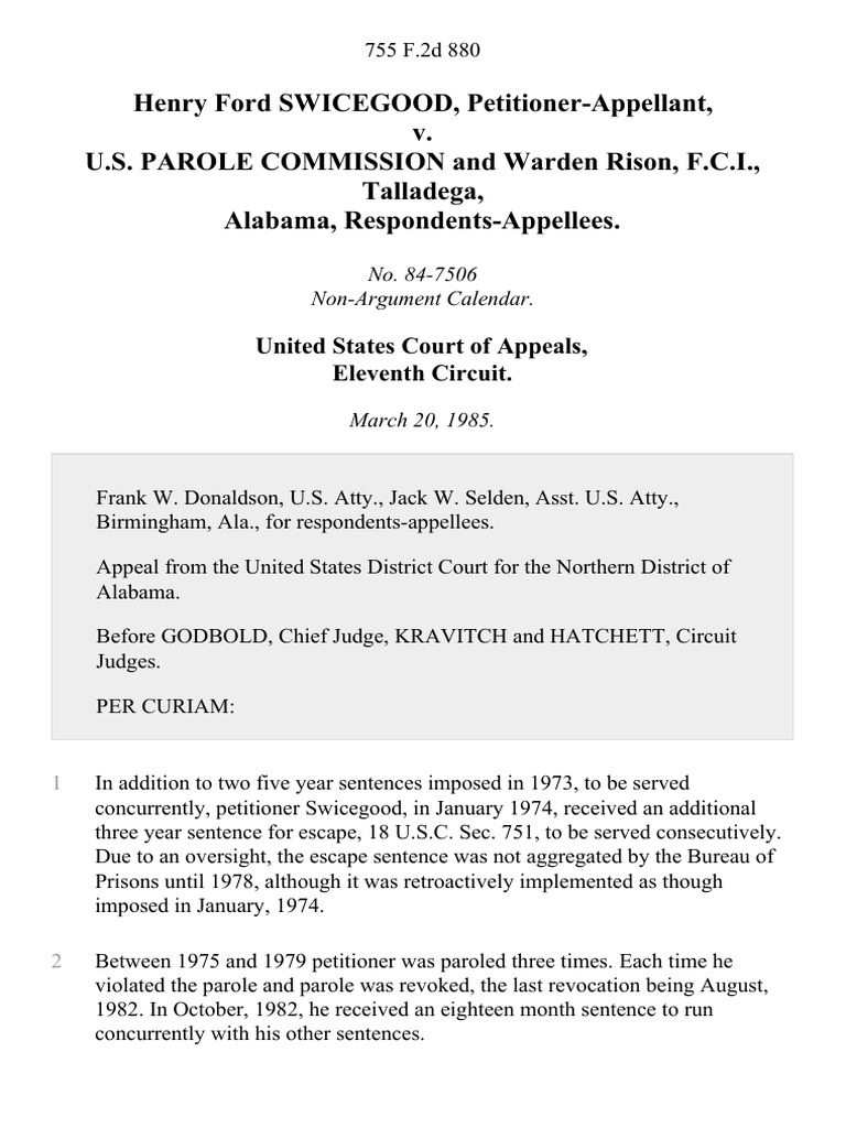 Henry Ford Swicegood V U S Parole Commission And Warden Rison F C I