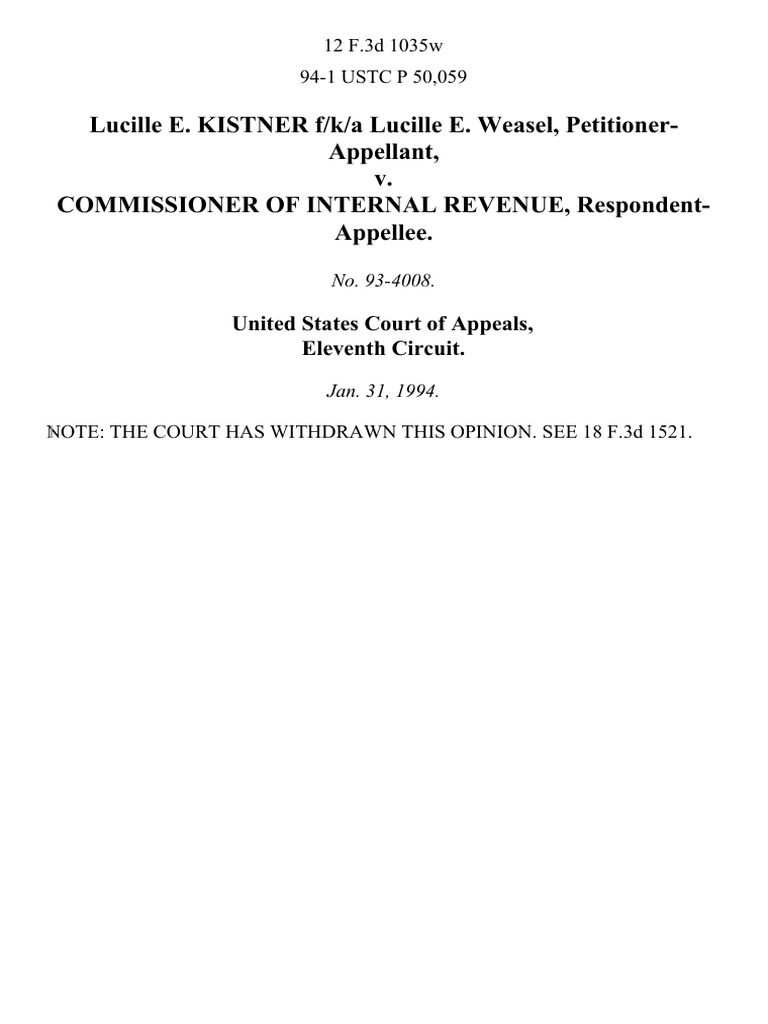 Lucille E. Kistner F/k/a Lucille E. Weasel v. Commissioner of Internal ...