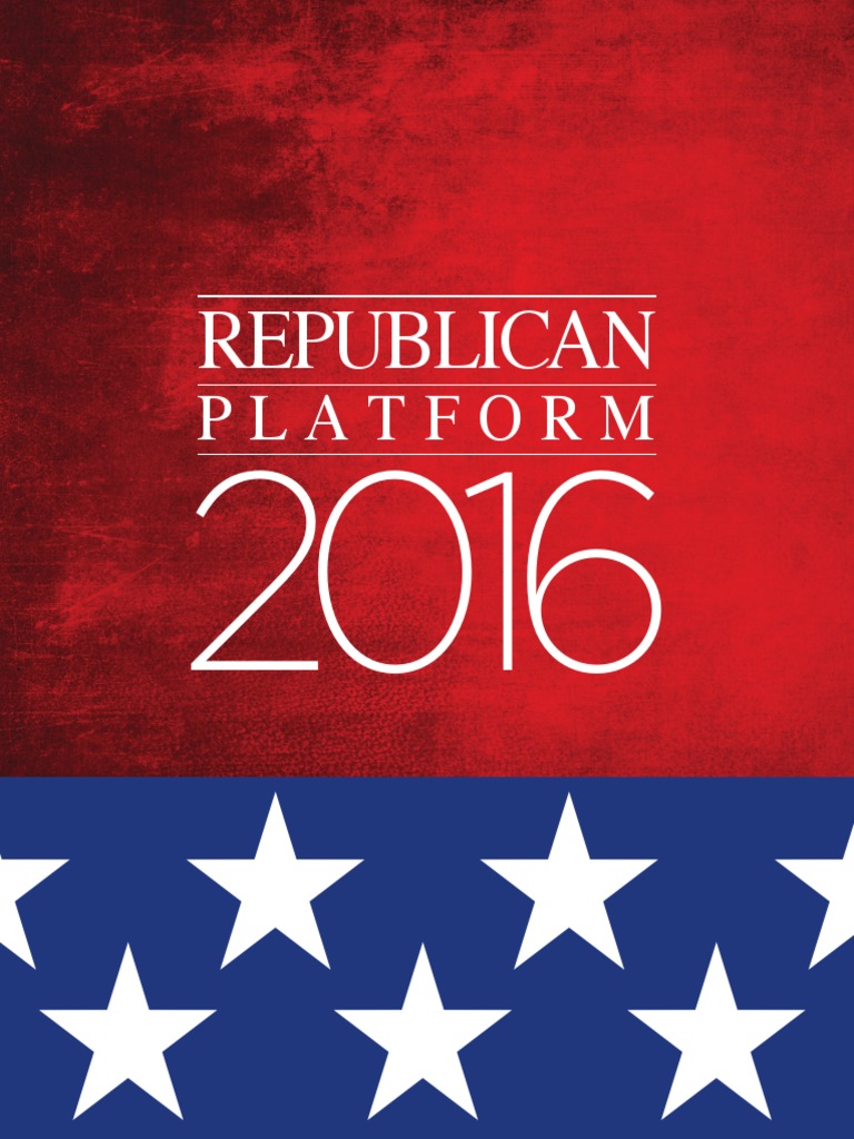 RNC Platform | PDF | United States Congress | American Government