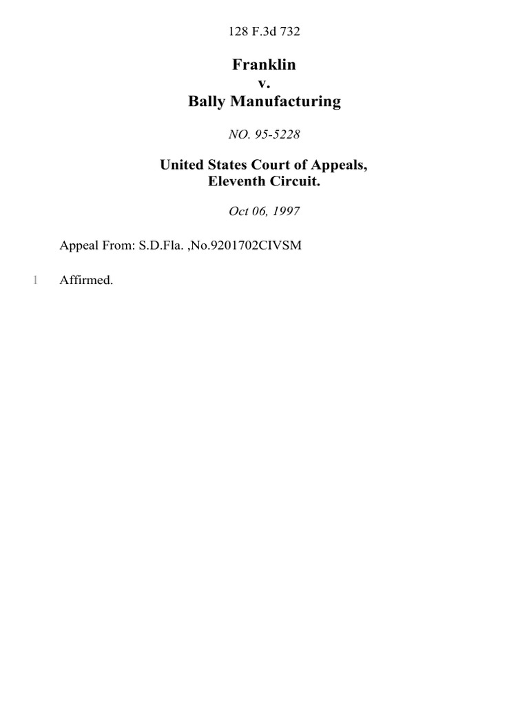 Franklin v. Bally Manufacturing, 128 F.3d 732, 11th Cir. (1997) | PDF