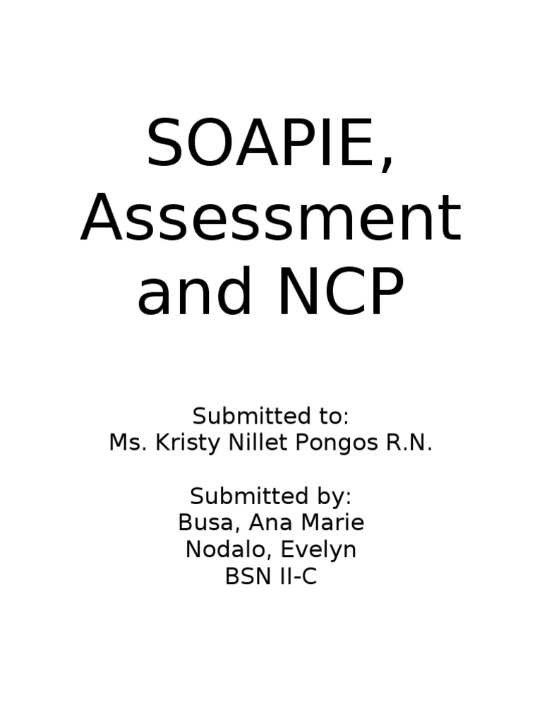 SOAPIE Nursing Care Plan for Pain Management | PDF | Pain | Pain Management