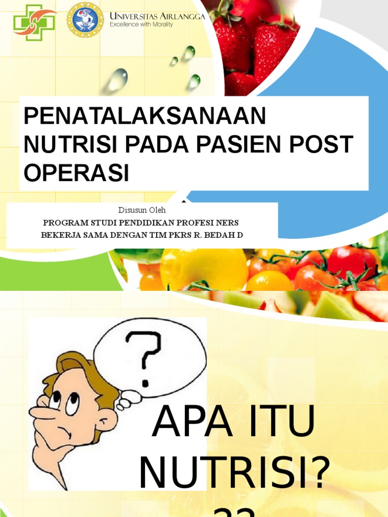 Penatalaksanaan Nutrisi Pada Pasien Post Operasi | PDF | Kesehatan ...