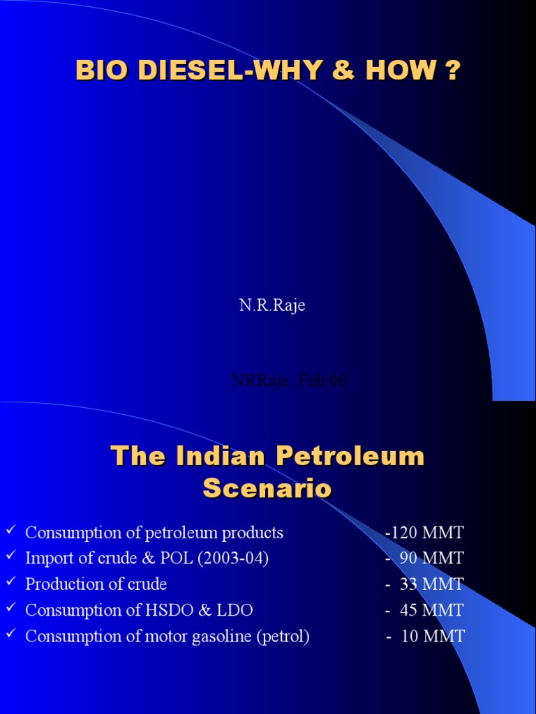Bio Diesel-Why & How ? | PDF | Biodiesel | Diesel Fuel