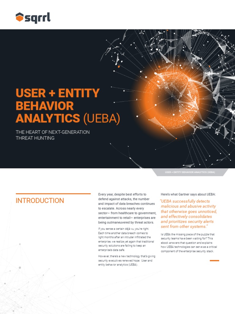 User + Entity Behavior Analytics (Ueba) : The Heart of Next-Generation ...