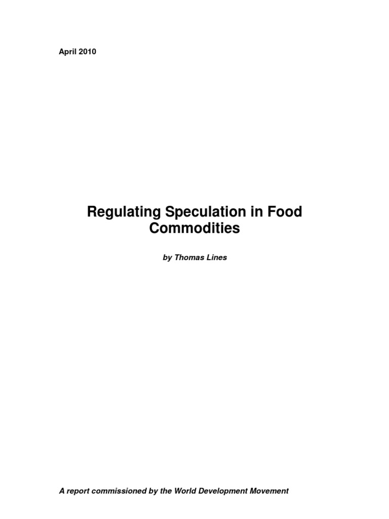 Regulating Speculation in Food Commodities | PDF | Speculation | Derivative (Finance)