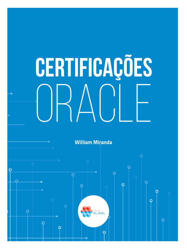 Como Ter Sucesso Na Ti Com Certificações Oracle Pdf Tempo Conhecimento