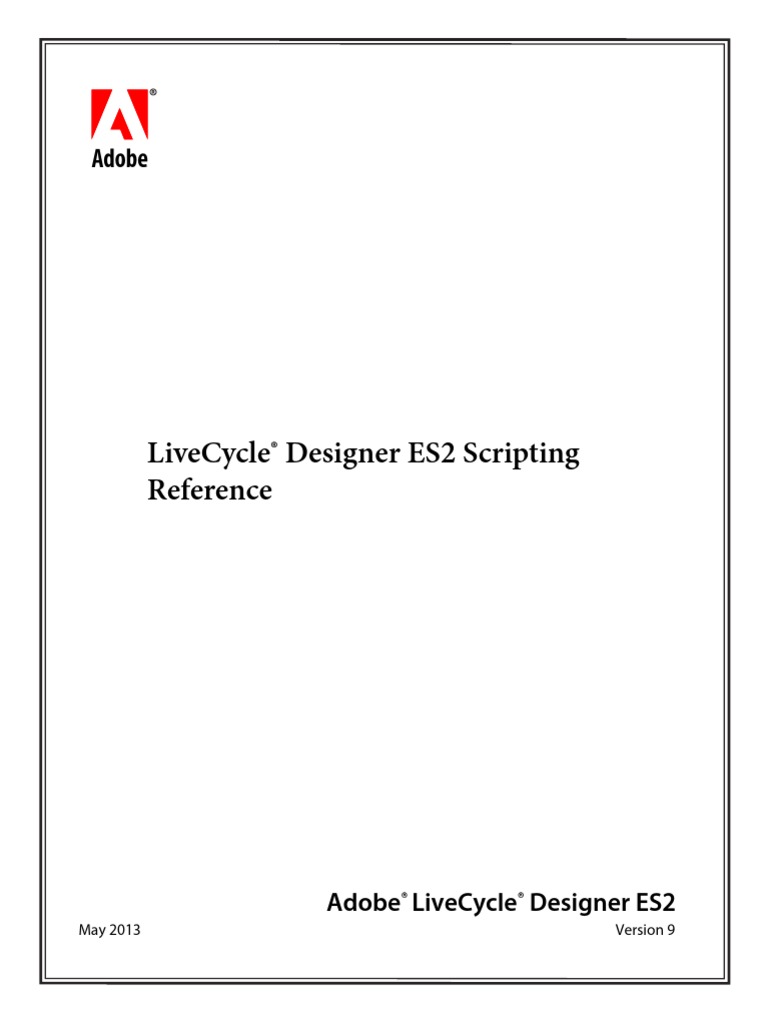 Adobe LifeCycle Designer Scripting Reference Es2 | PDF Adobe LifeCycle Designer Scripting Reference Es2 | PDF