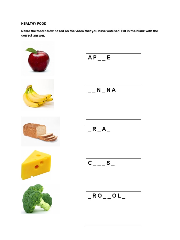 Healthy Food Name The Food Below Based On The Video That You Have ...