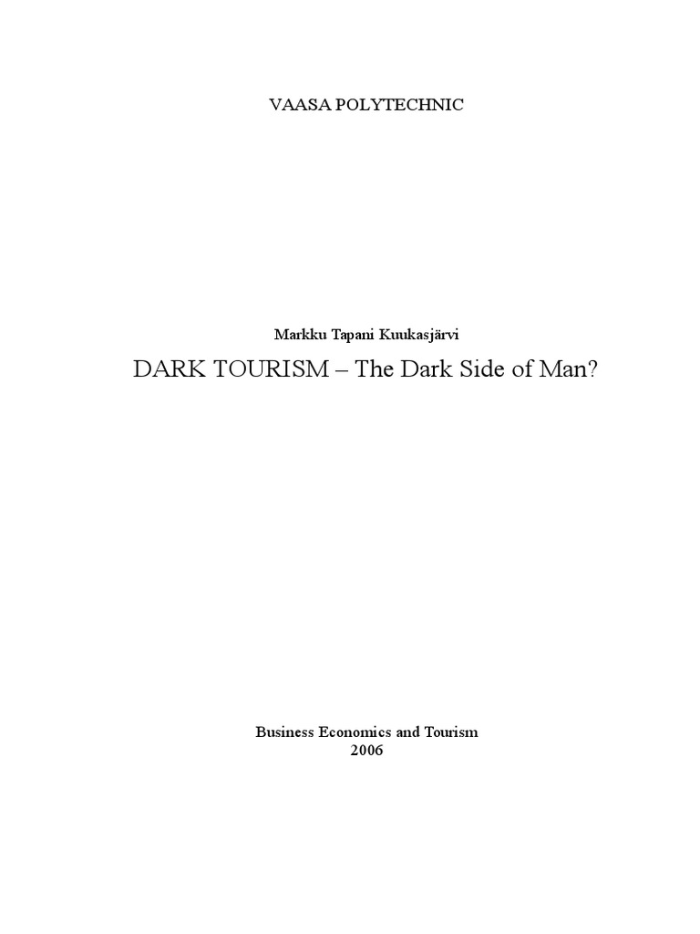 Dark Tourism - The Dark Side of Man | Download Free PDF | Tourism ...