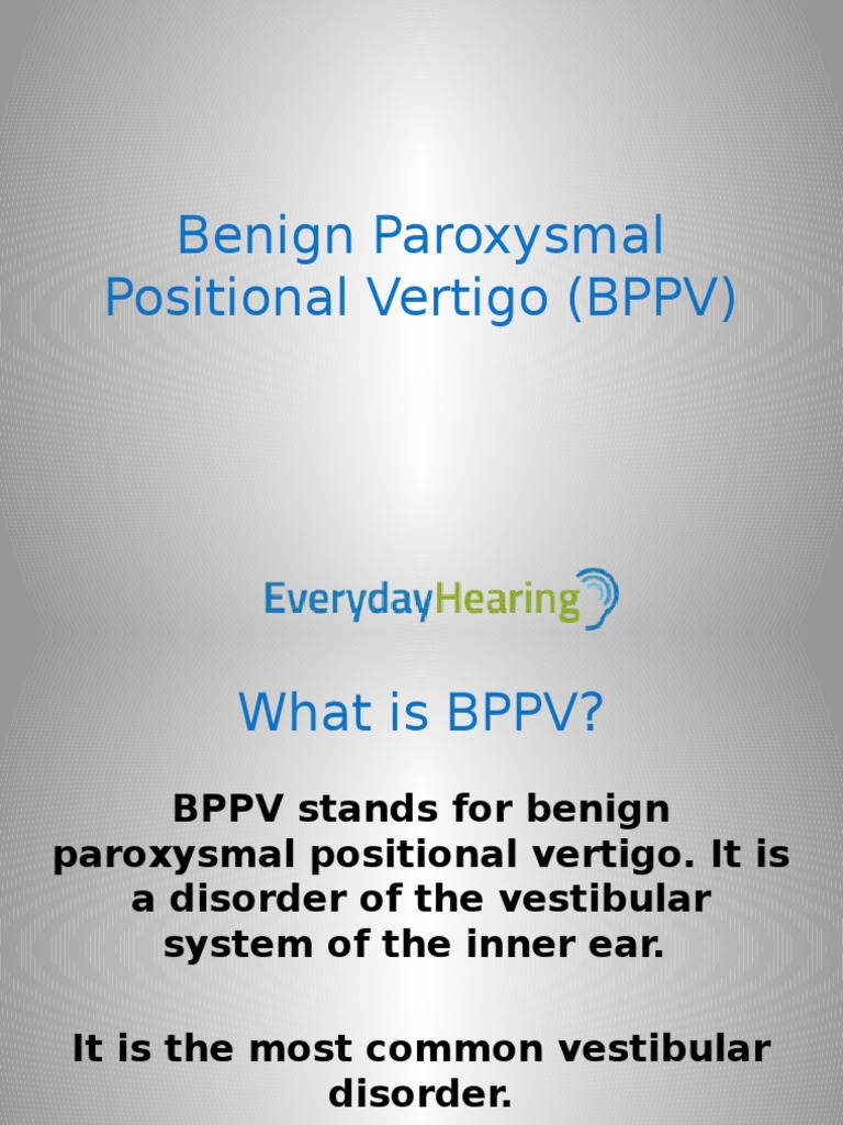 Benign Paroxysmal Positional Vertigo (BPPV) | PDF | Vertigo ...