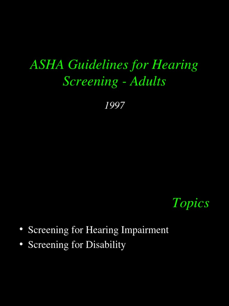 ASHA Guidelines For Hearing Screening Adults | PDF | Hearing Loss ...