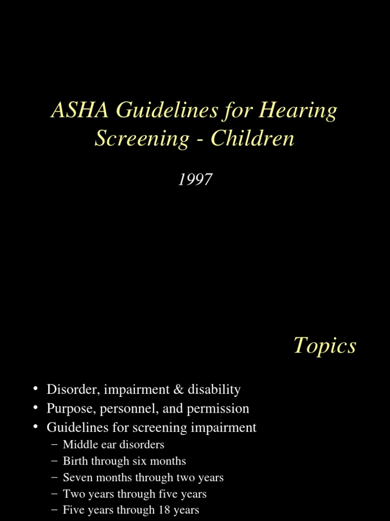 ASHA Guidelines For Hearing Screening Children | PDF | Ear | Audiology