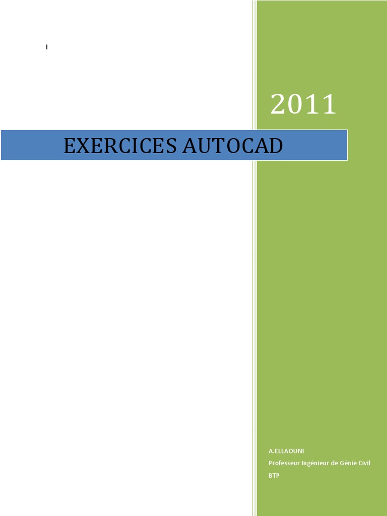 Exercices Pratiques AutoCAD 2011 | PDF