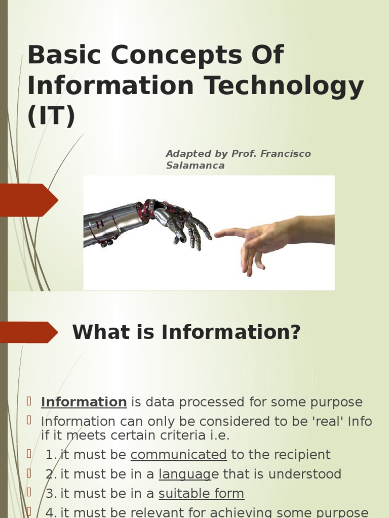 Basic Concepts of Information Technology (IT) : Adapted by Prof ...