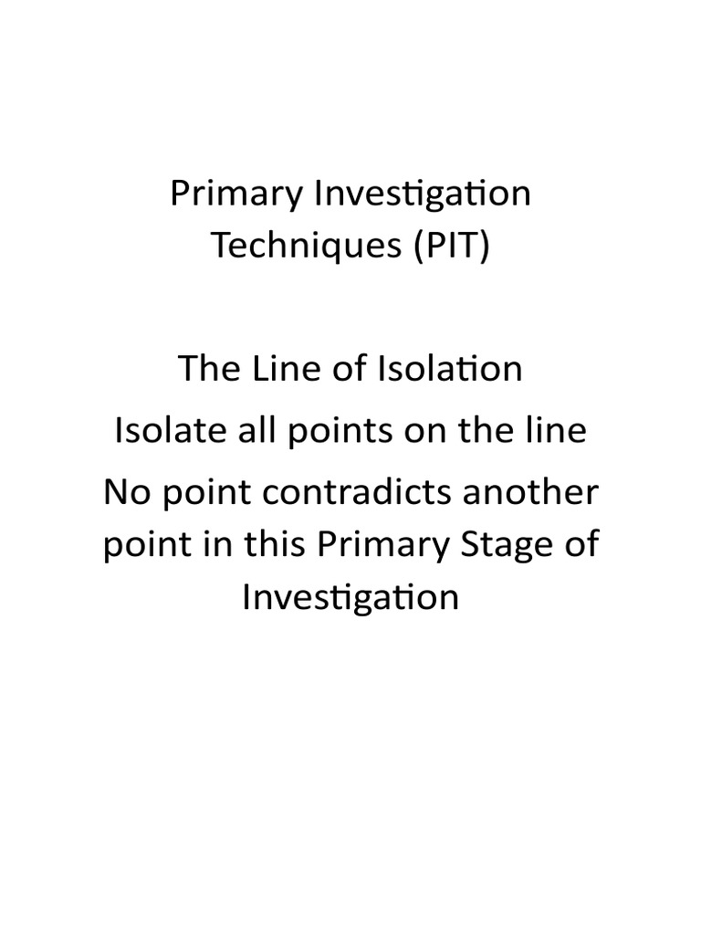 Primary Investigation Techniques (PIT) | PDF