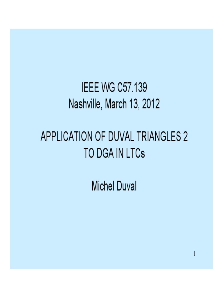 Application of Duval Triangles To DGA in LTCs (IEEE WG C57.139) 13mar12 ...