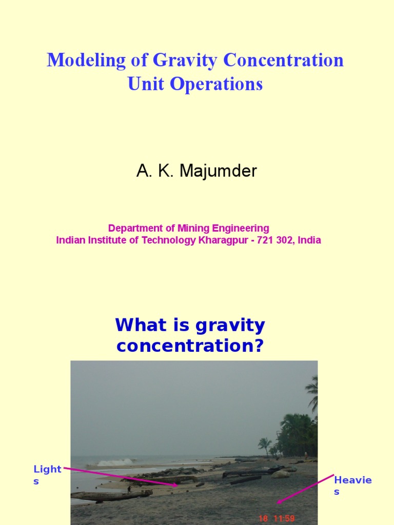 Modeling of Gravity Concentration Unit Operations: A. K. Majumder | PDF ...