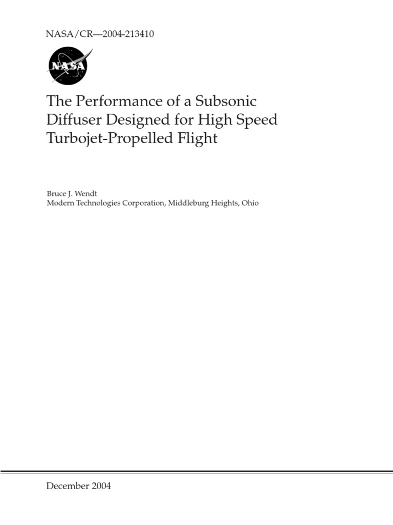 The Performance of A Subsonic Diffuser Designed For High Speed Turbojet ...