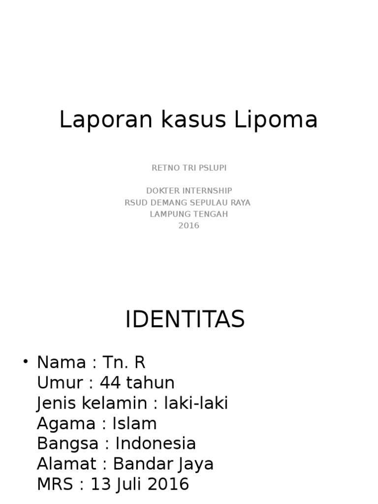 Laporan Kasus Lipoma pada Lengan Kiri | PDF