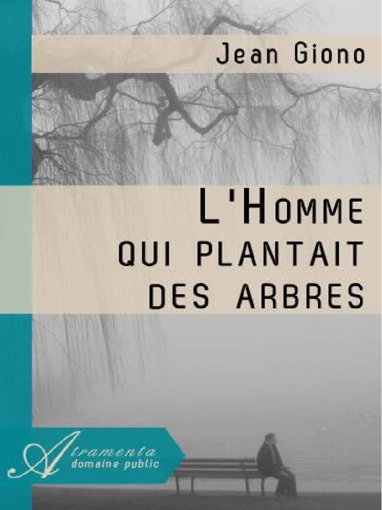 L'Homme qui plantait des arbres | PDF | Forêt | Plantes