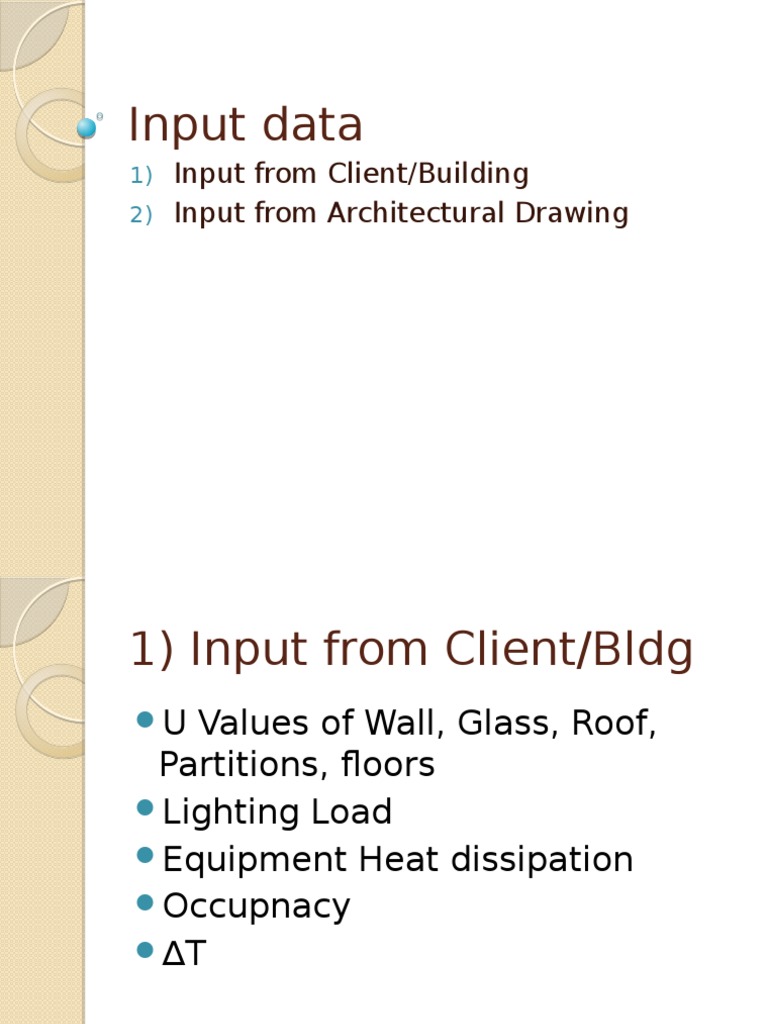 Input Data: Input From Client/Building Input From Architectural Drawing ...