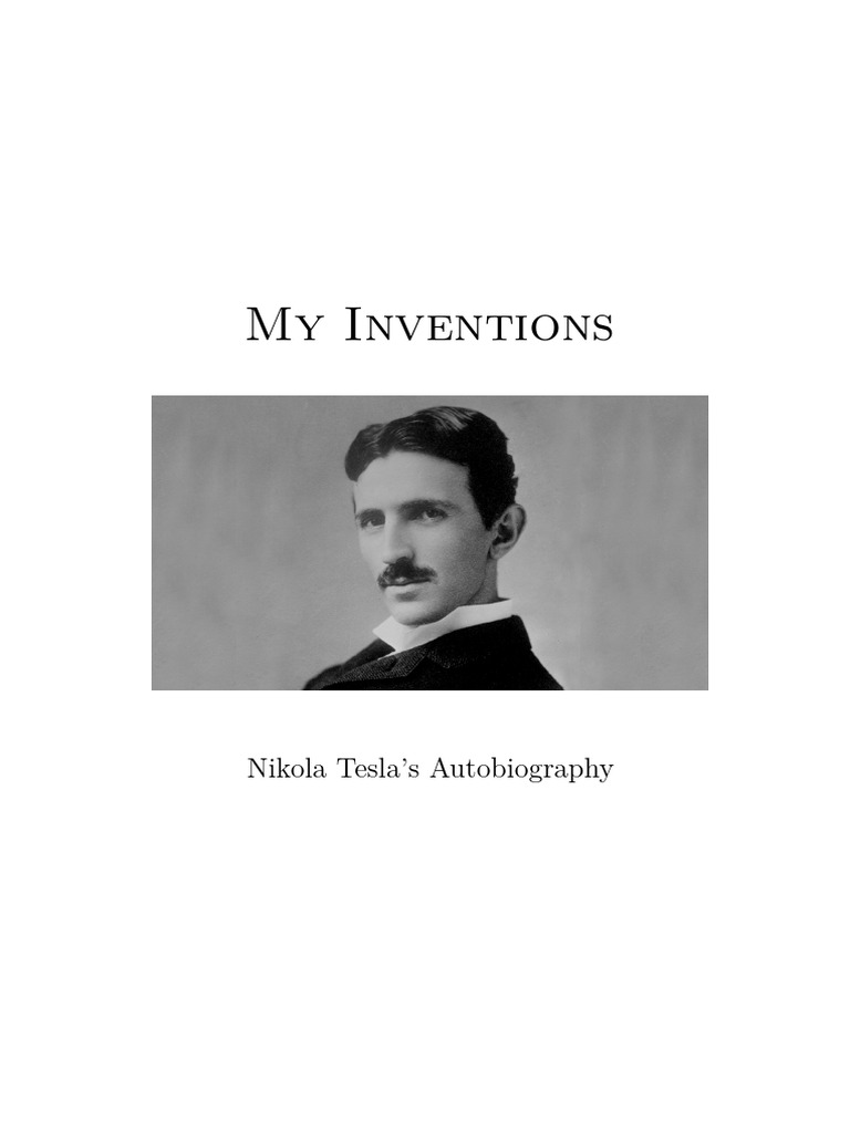 My Inventions: Tesla's Autobiography | PDF | Thought | Visual Perception