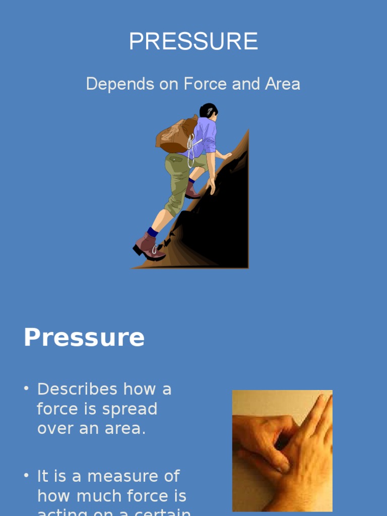 Pressure: Depends On Force and Area | PDF