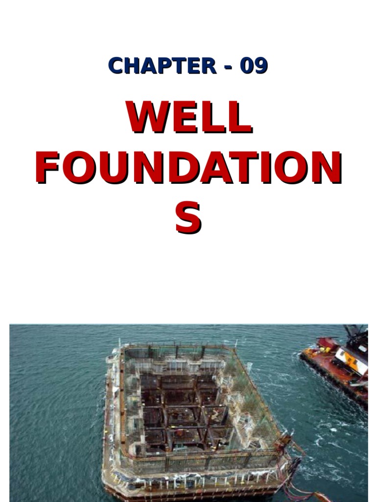 Well Foundation Design and Sinking Methods | PDF | Deep Foundation ...