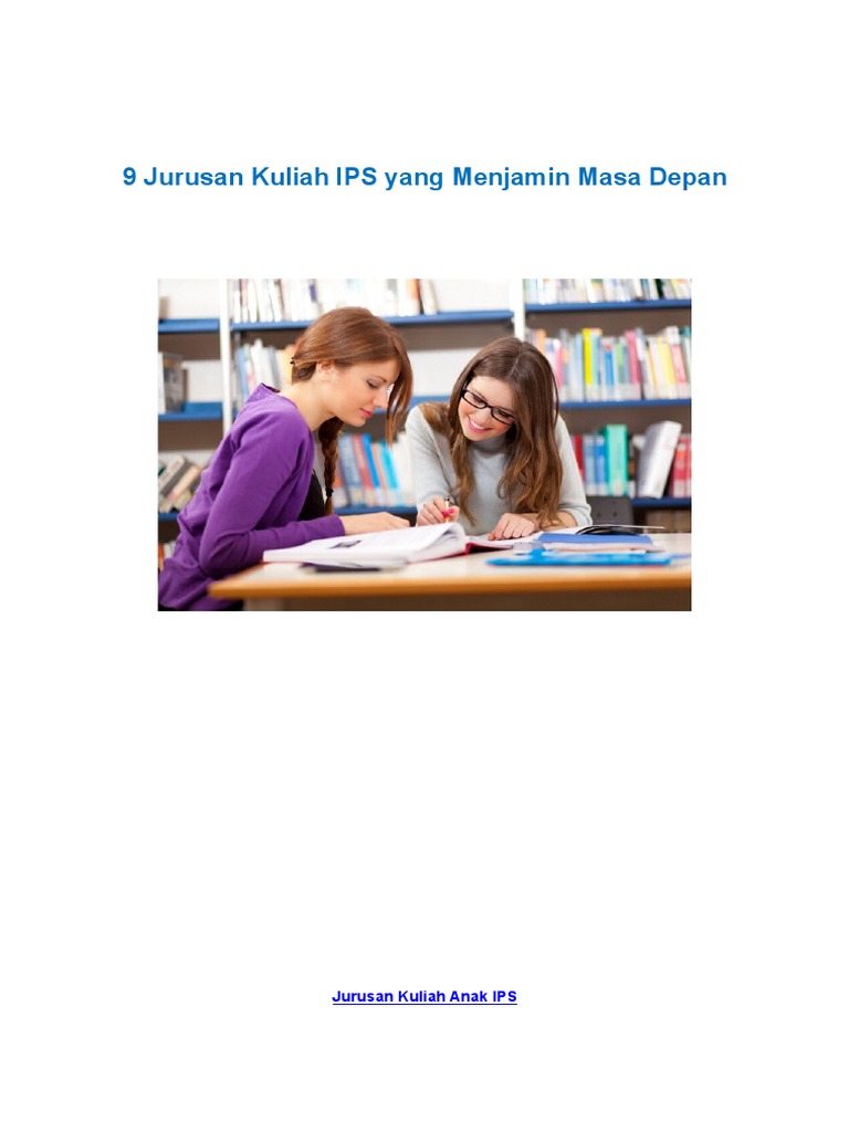 Kamu Lulusan IPS, Ini 9 Jurusan Kuliah IPS Yang Menjamin Masa Depan ...
