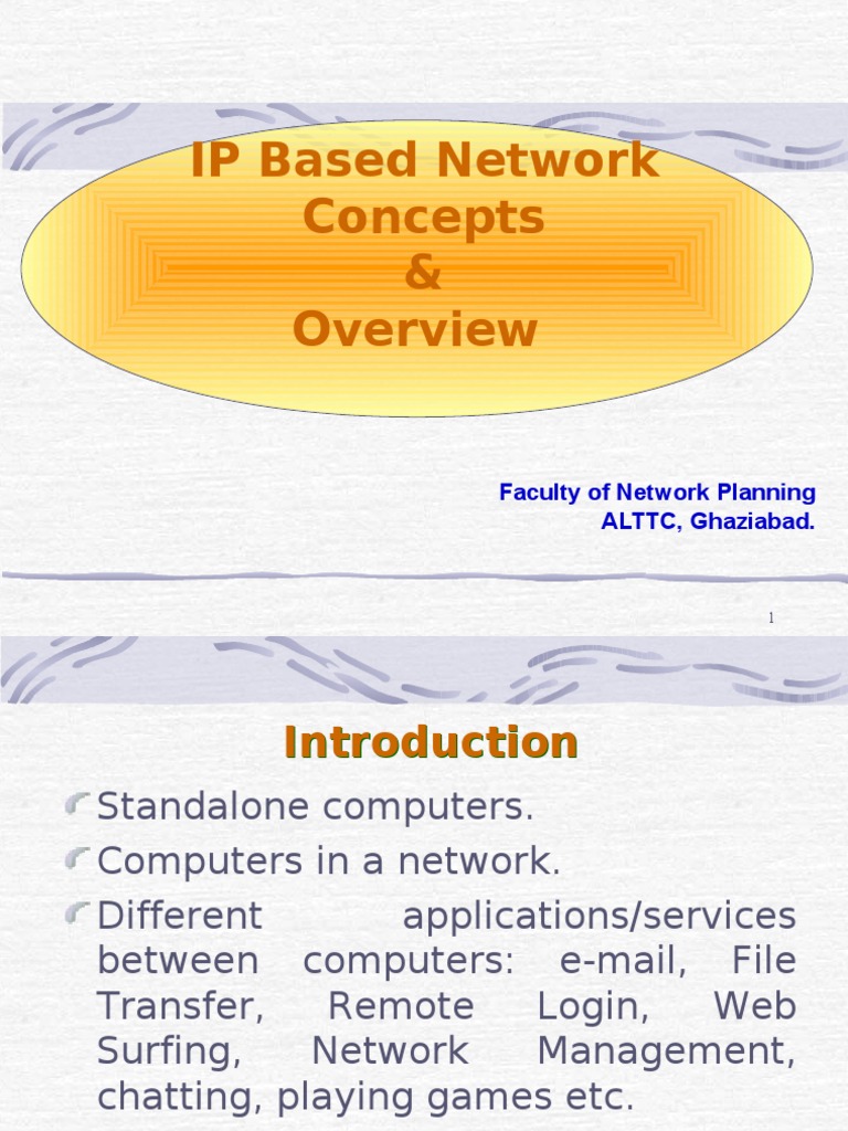 IP Based Network Concepts &: Faculty of Network Planning ALTTC ...