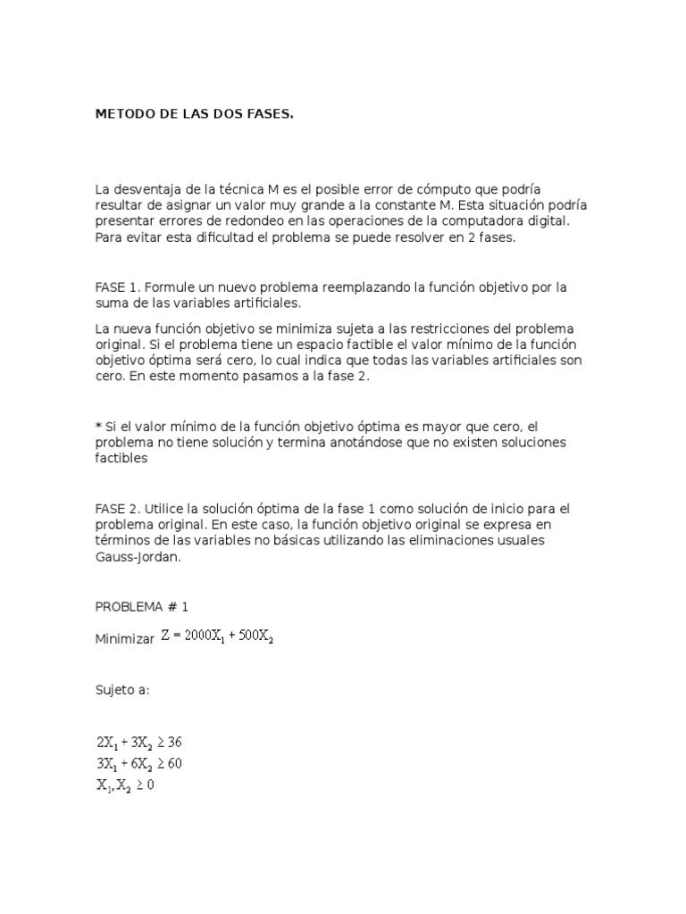 El método de las dos fases para resolver problemas de programación lineal mediante la técnica ...