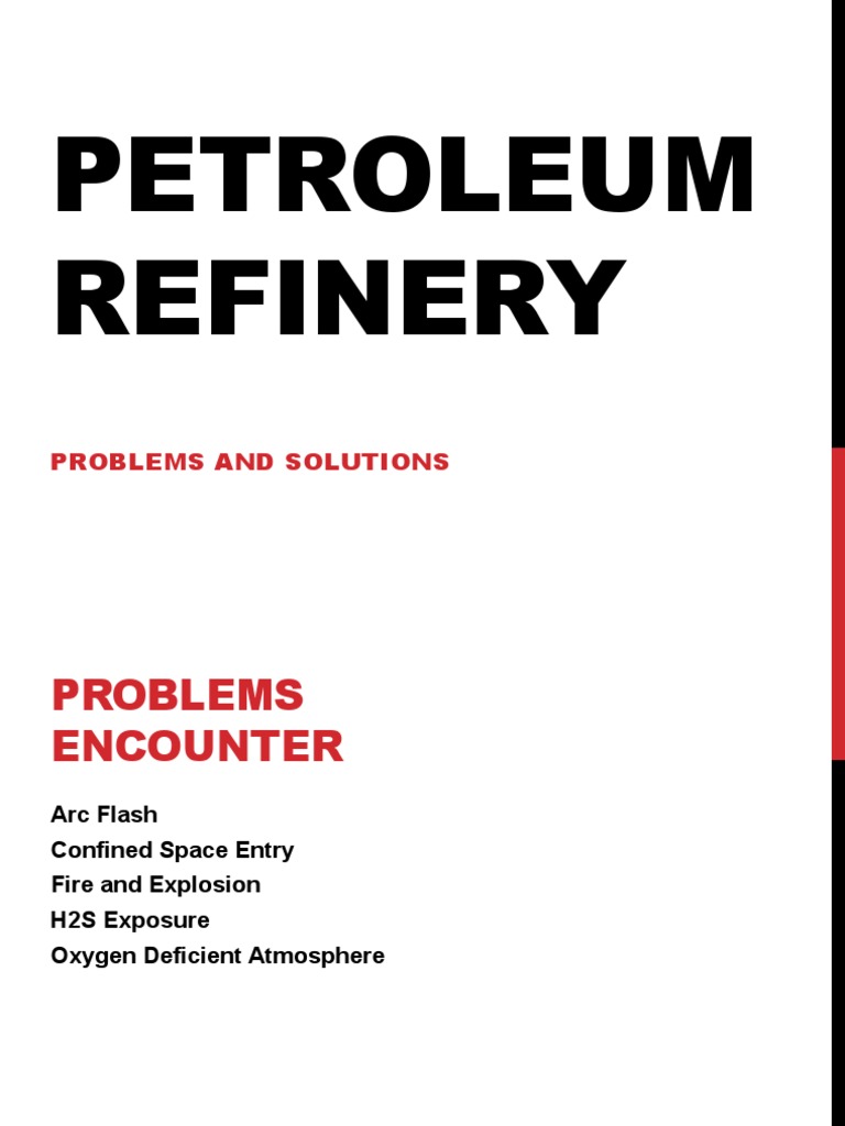 Petroleum Refinery: Problems and Solutions | PDF | Fires | Insulator ...