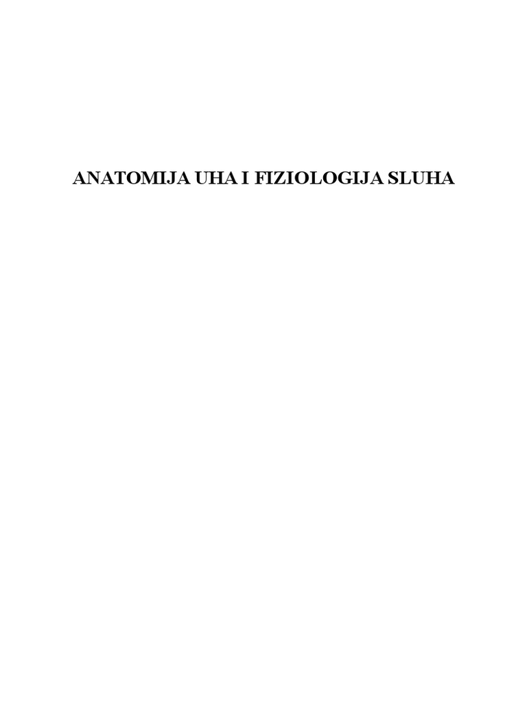 Anatomija Uha I Fiziologija Sluha | PDF