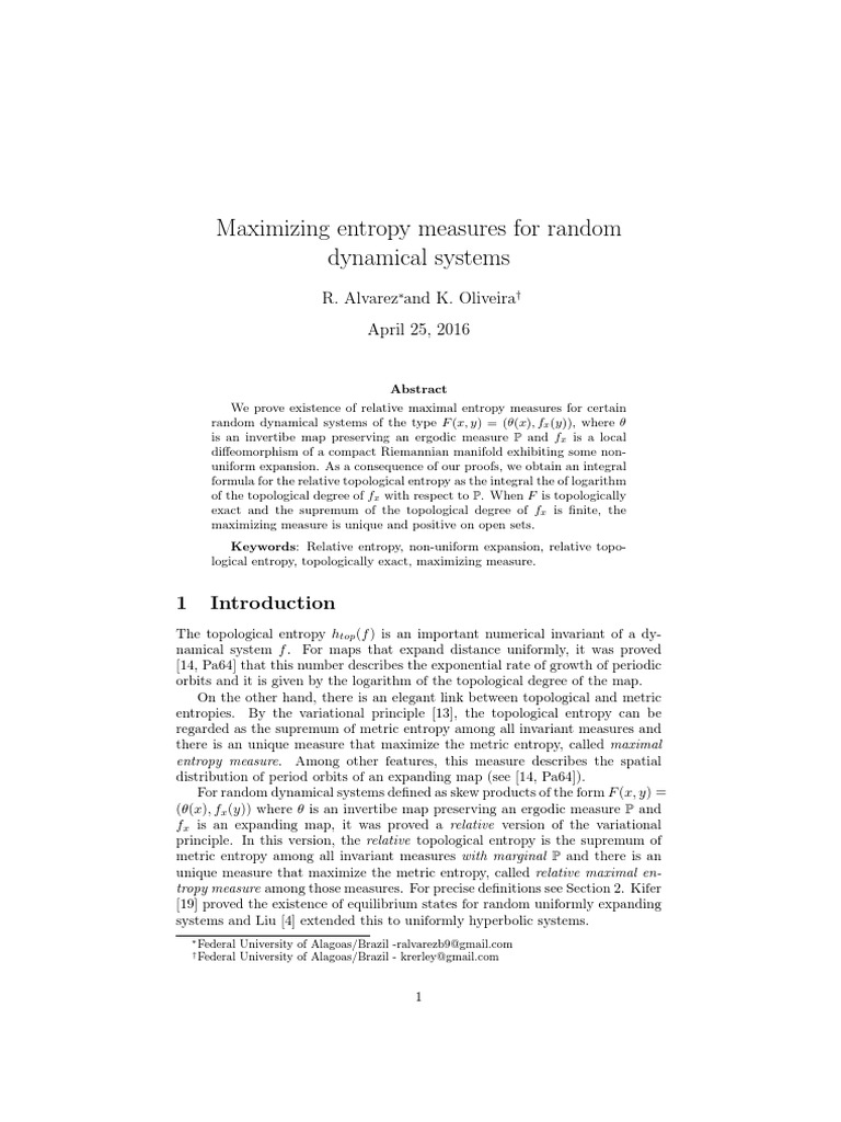 Maximizing Entropy Measures For Random Dynamical Systems: R. Alvarez and K. Oliveira April 25 ...