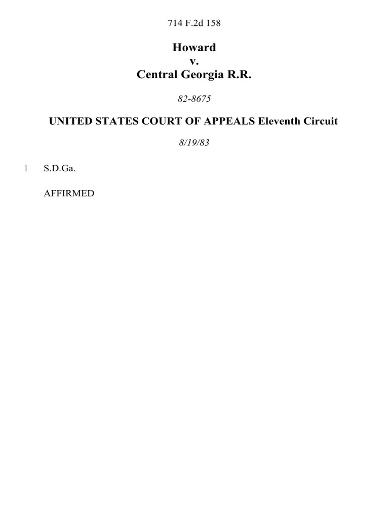 Howard v. Central Georgia R.R, 714 F.2d 158, 11th Cir. (1983) | PDF