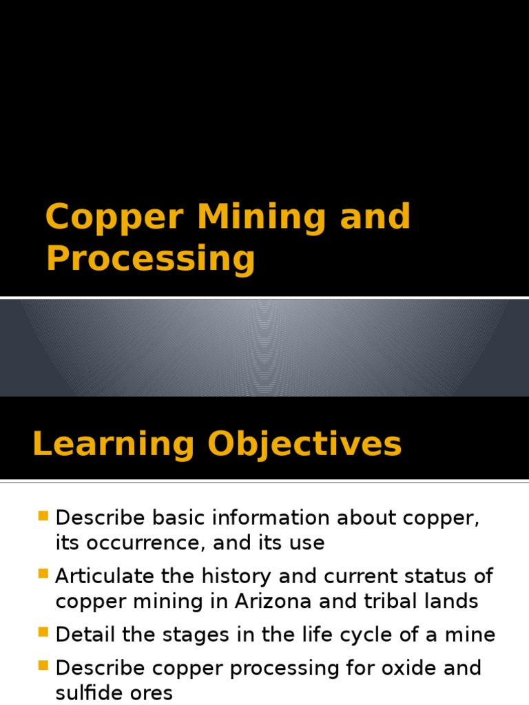 Copper Mining and Processing Overview | PDF | Copper | Mining