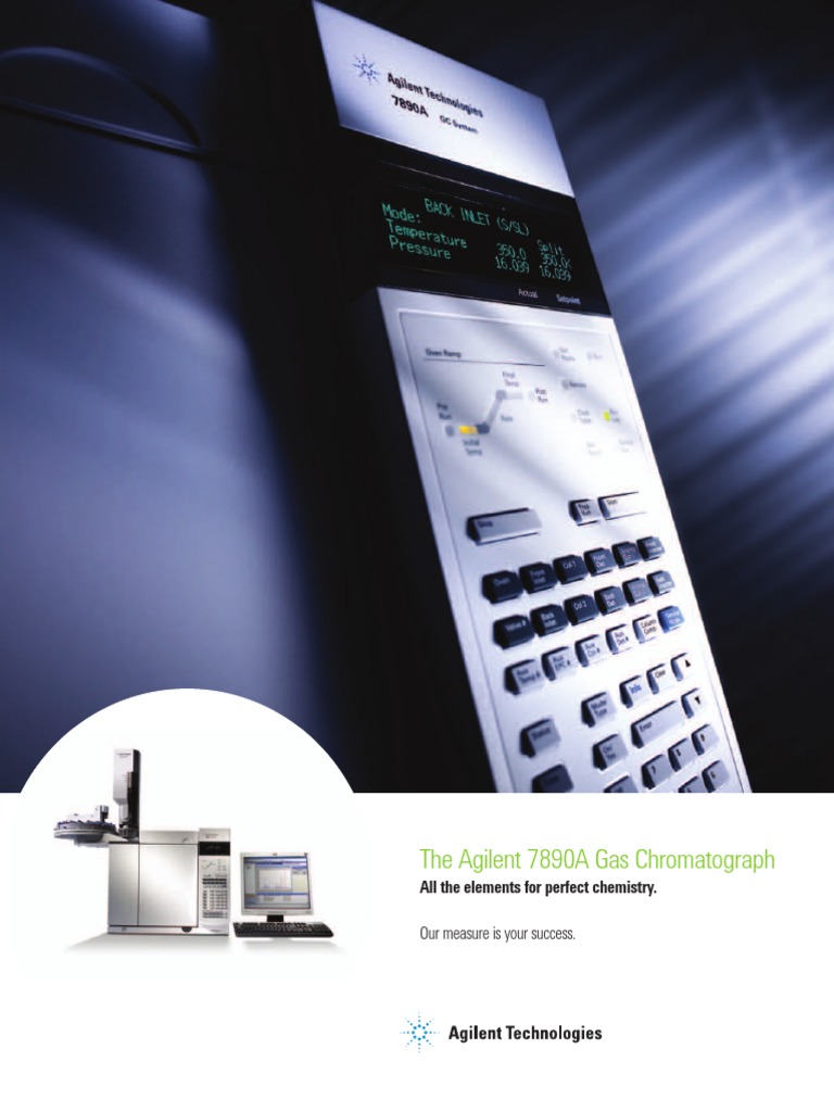 The Agilent 7890A Gas Chromatograph: All The Elements For Perfect ...