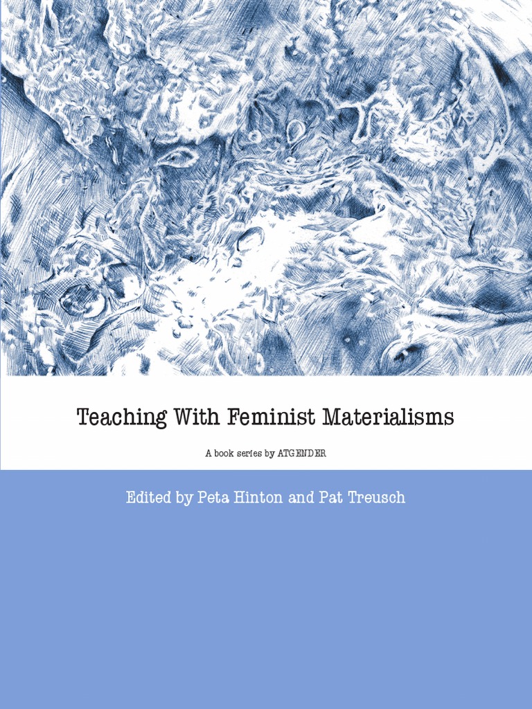 Teaching With Feminist Materialisms | PDF | Feminism | Gender Studies