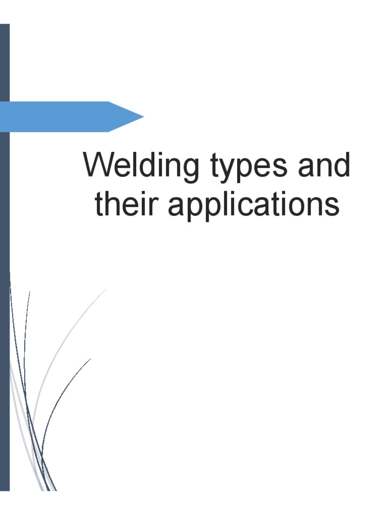 Welding Types and Their Applications - 1 | PDF | Welding | Construction